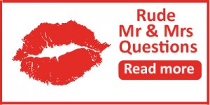 Very Rude Mr and Mrs Questions